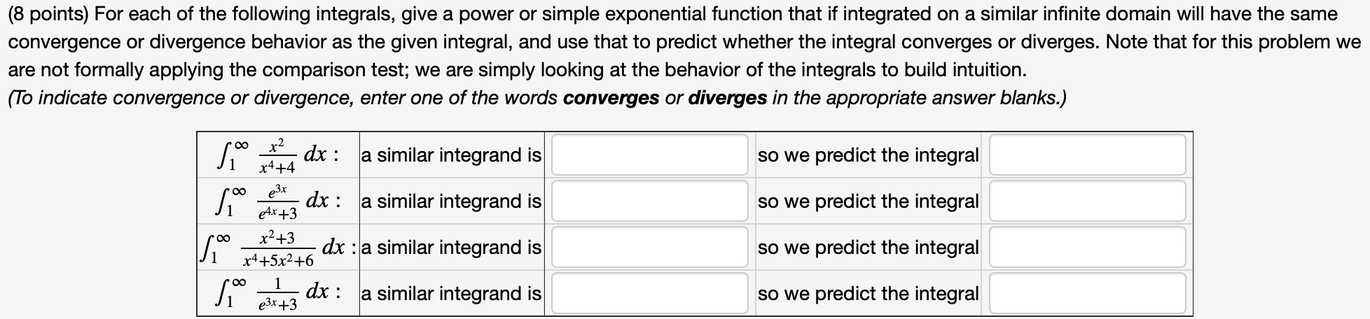 Solved (8 ﻿points) ﻿For each of the following integrals, | Chegg.com