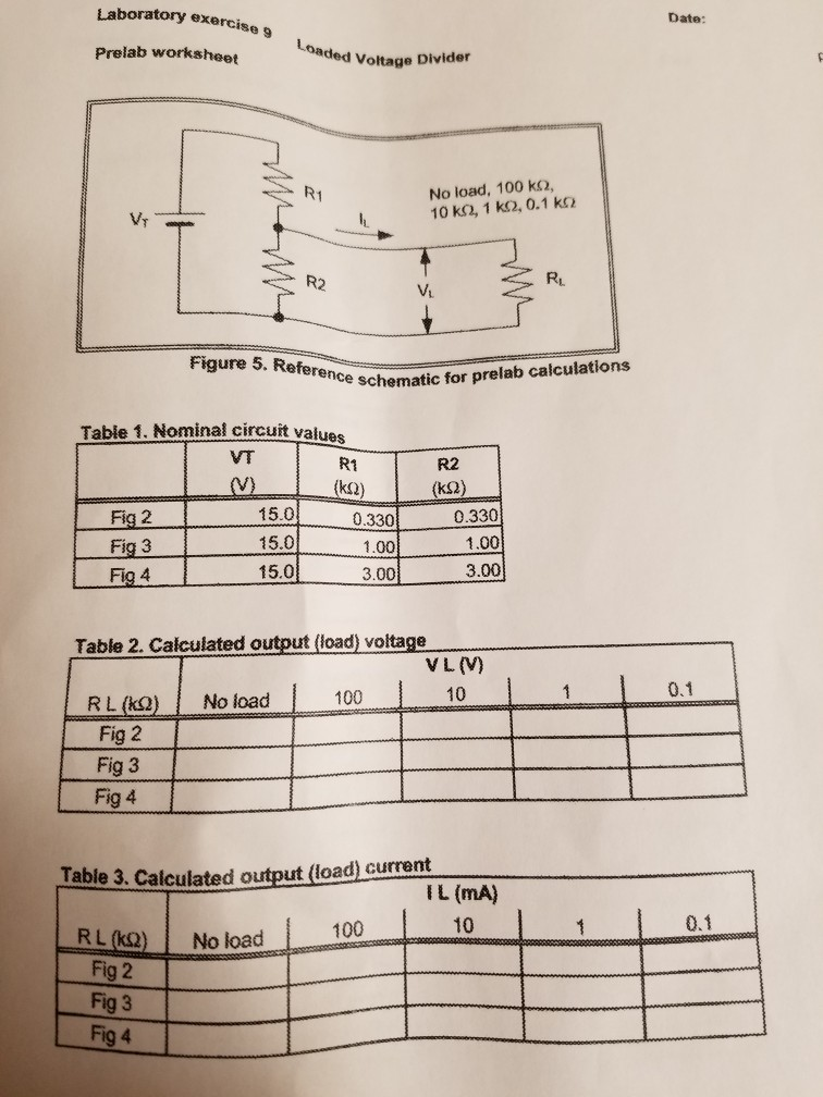 Solved Loaded Voltage Divider Purpose is for student to | Chegg.com