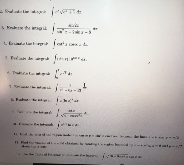 Solved 3. Evaluate the integral: 2. Evaluate the integral: | Chegg.com