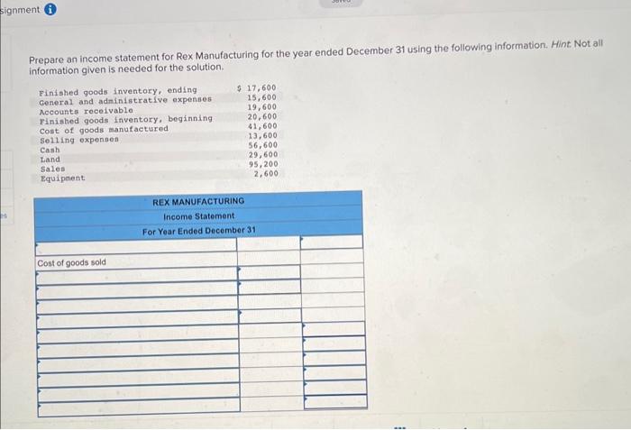 Solved Prepare an income statement for Rex Manufacturing for | Chegg.com