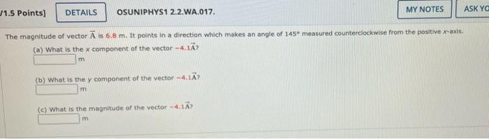 Solved DETAILS (1.5 Points) OSUNIPHYS1 2.2.WA.017. MY NOTES | Chegg.com Solved DETAILS (1.5 Points) OSUNIPHYS1 2.2.WA.017. MY NOTES | Chegg.com