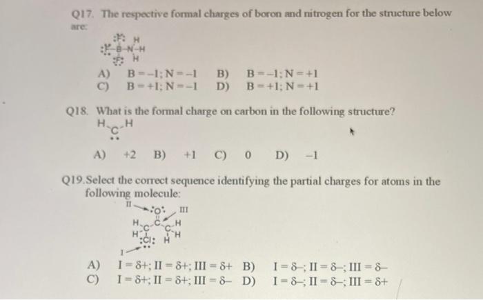 Solved Q17. The respective formal charges of boron and | Chegg.com