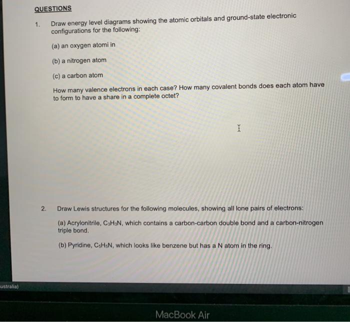 Solved QUESTIONS 1. Draw energy level diagrams showing the | Chegg.com