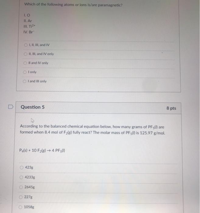 Solved Which of the following atoms or ions is/are | Chegg.com