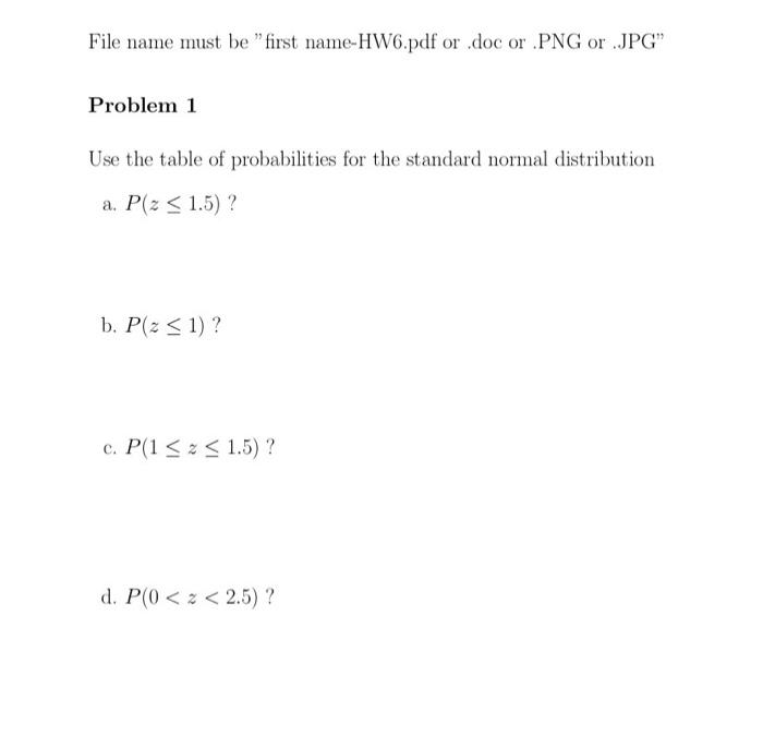 Solved File name must be "first name-HW6.pdf or .doc or .PNG | Chegg.com