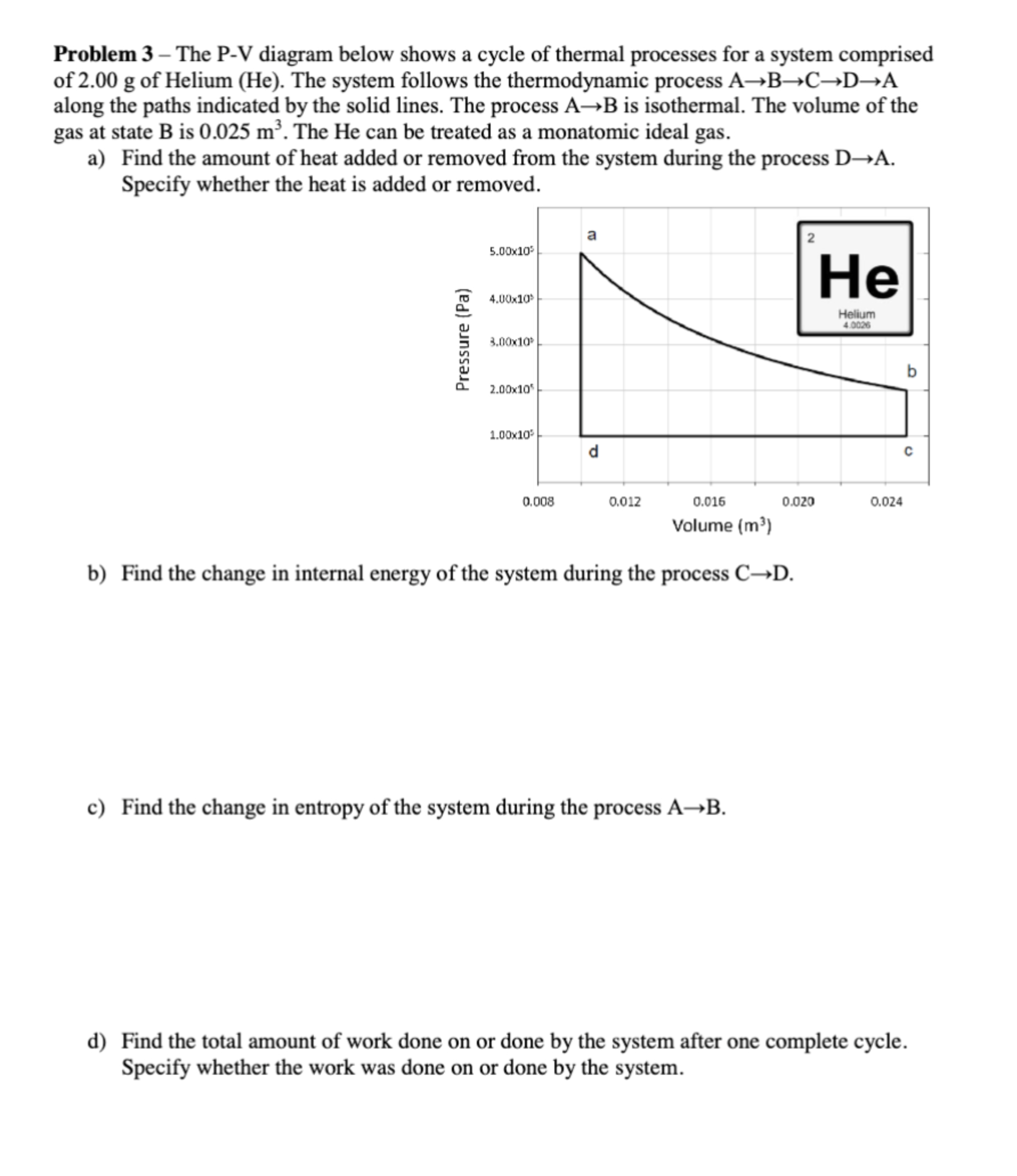 Solved Problem 3 the P V Diagram Below Shows A Cycle Of 2761