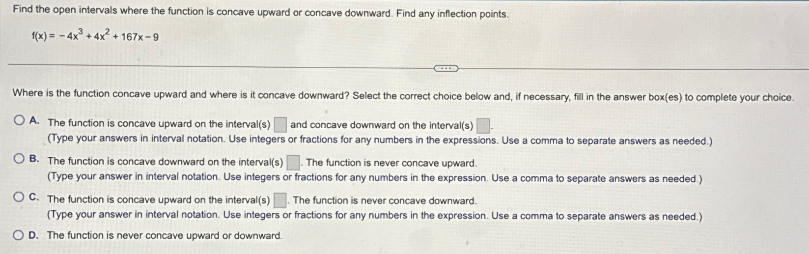 Solved Find the open intervals where the function is concave | Chegg.com