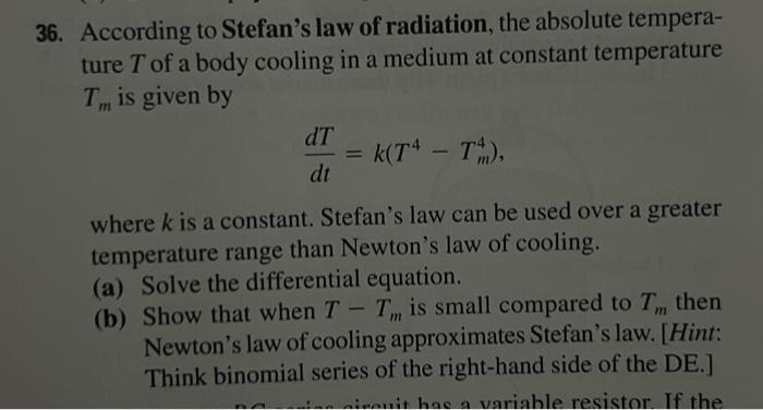 Solved 36. According to Stefan's law of radiation, the | Chegg.com