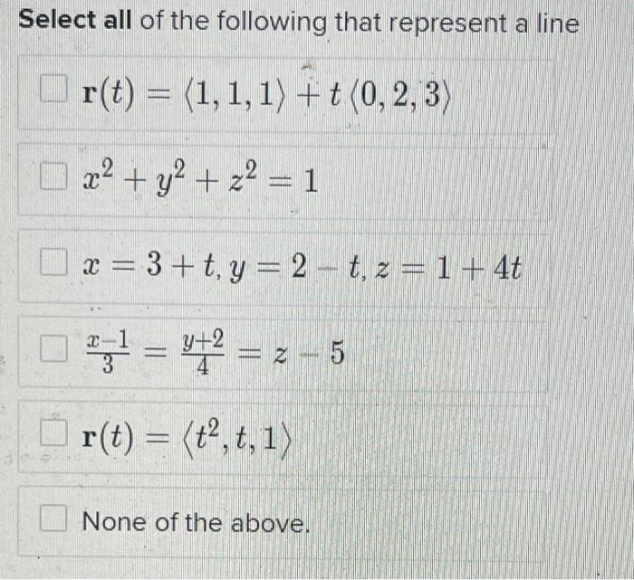 Solved Select all of the following that represent a line | Chegg.com
