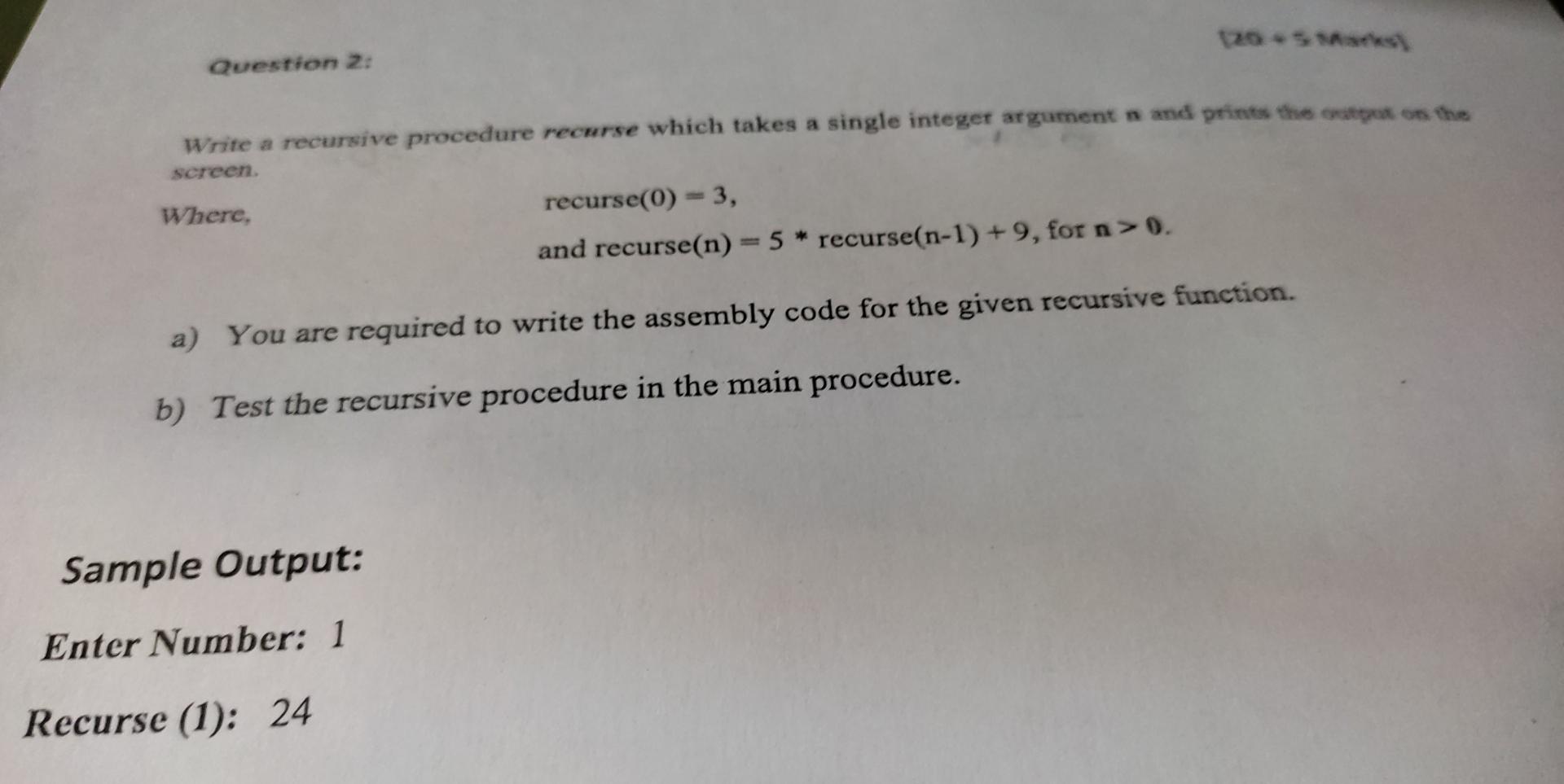 Solved Question 2: Write a recursive procedure recurse which | Chegg.com
