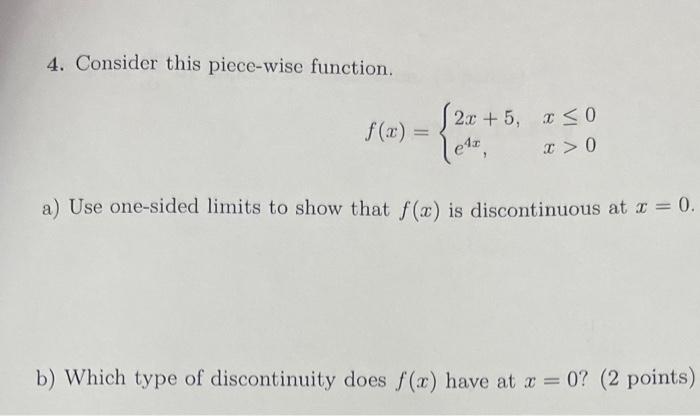 Solved 4. Consider this piece-wise function. | Chegg.com