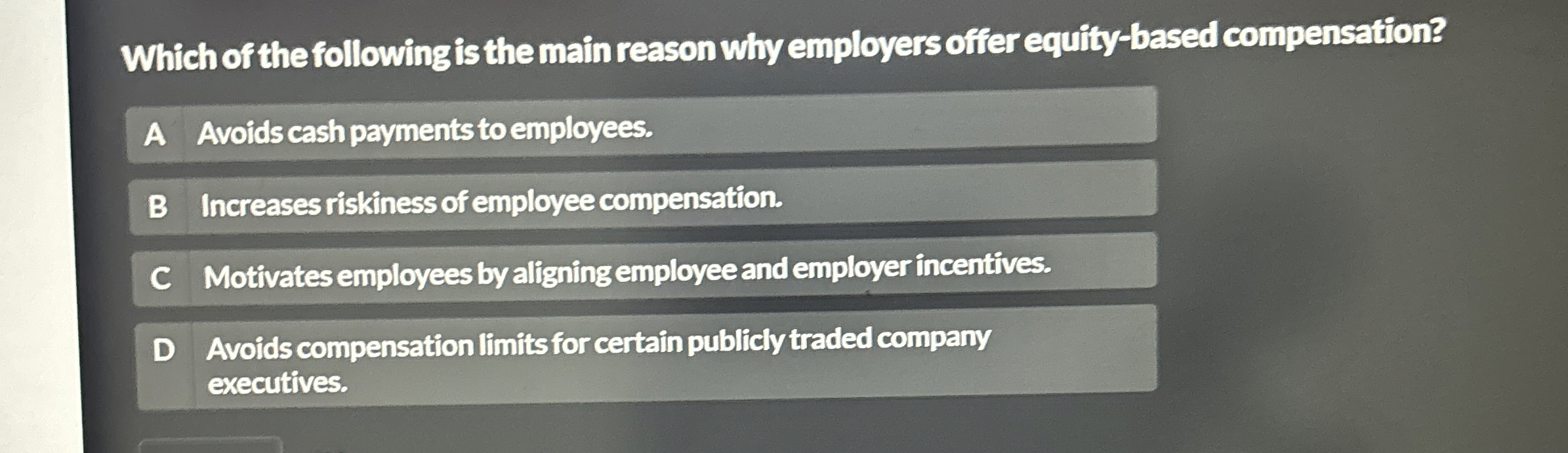 Solved Which of the following is the main reason why | Chegg.com