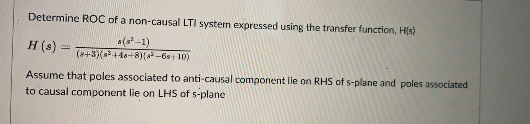 Solved Determine ROC of a non-causal LTI system expressed | Chegg.com