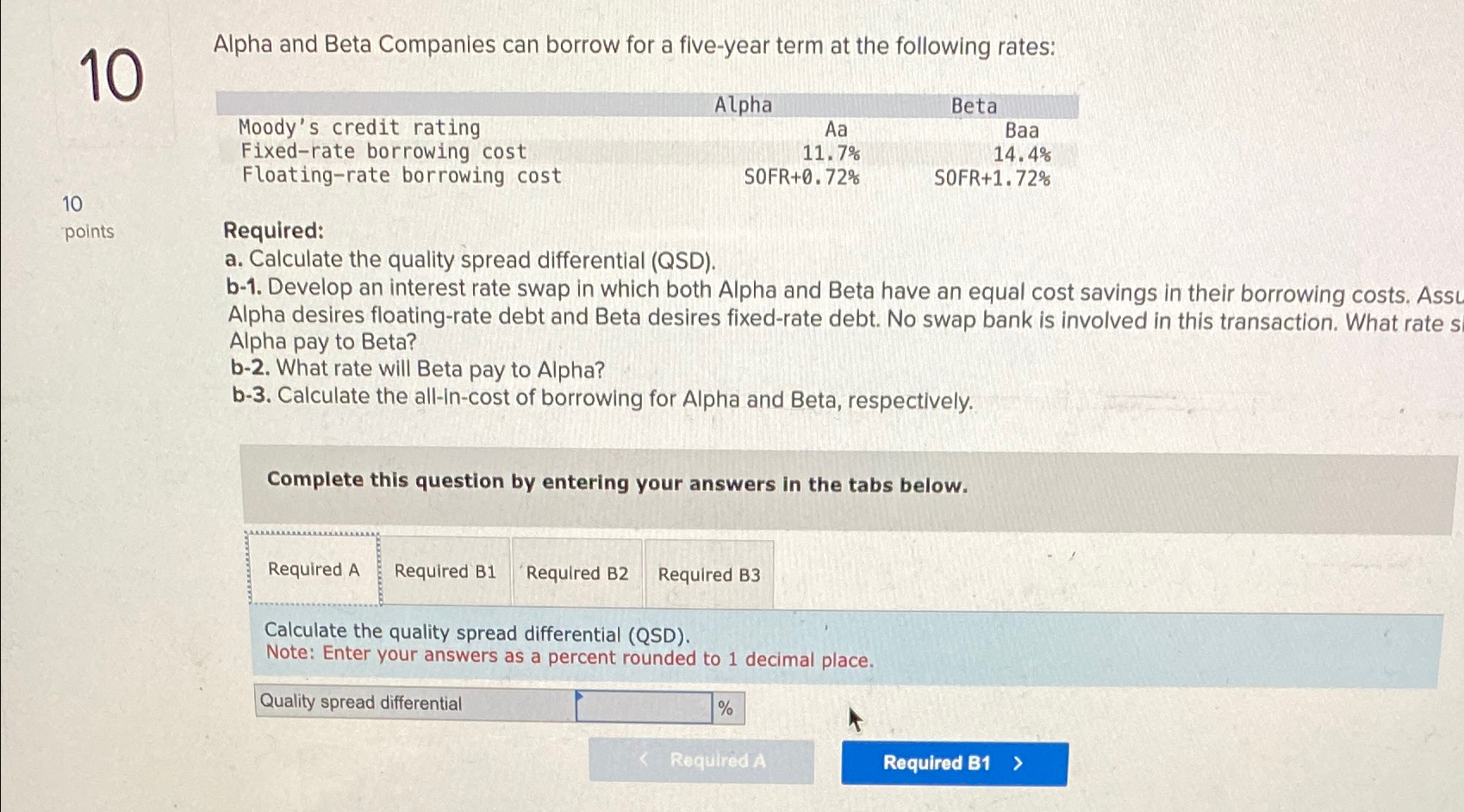 Solved Alpha and Beta Companies can borrow for a five-year | Chegg.com