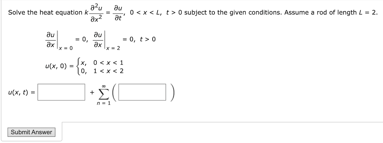 Solved Solve the heat equation kdel2udelx2=deludelt,00 | Chegg.com