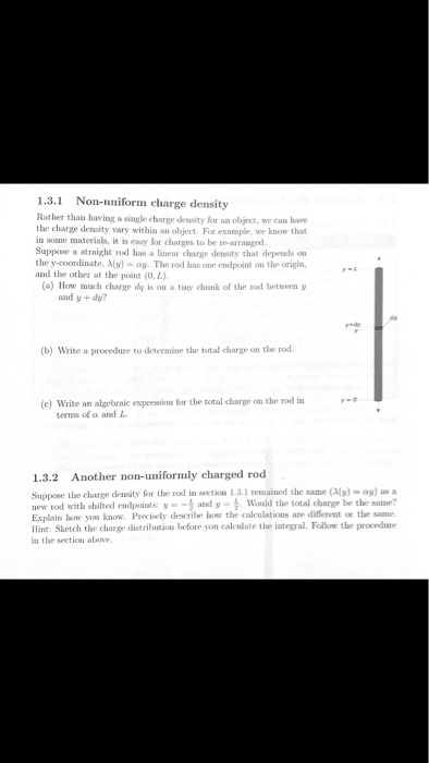 Solved 1.3.1 Non-uniform charge density Rather than having a | Chegg.com