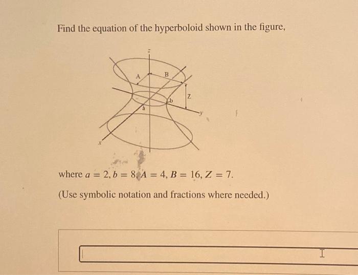 Solved Find the equation of the hyperboloid shown in the | Chegg.com