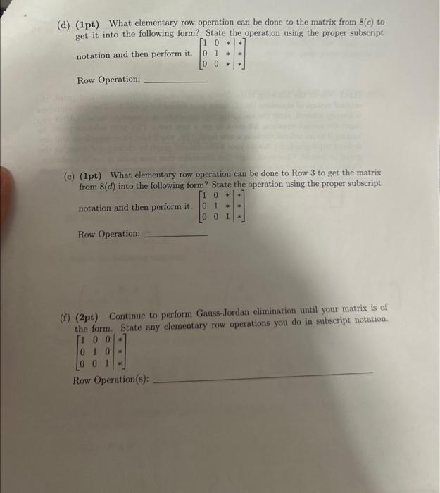 Solved (a) (2pt) What elementary row operations can be done | Chegg.com