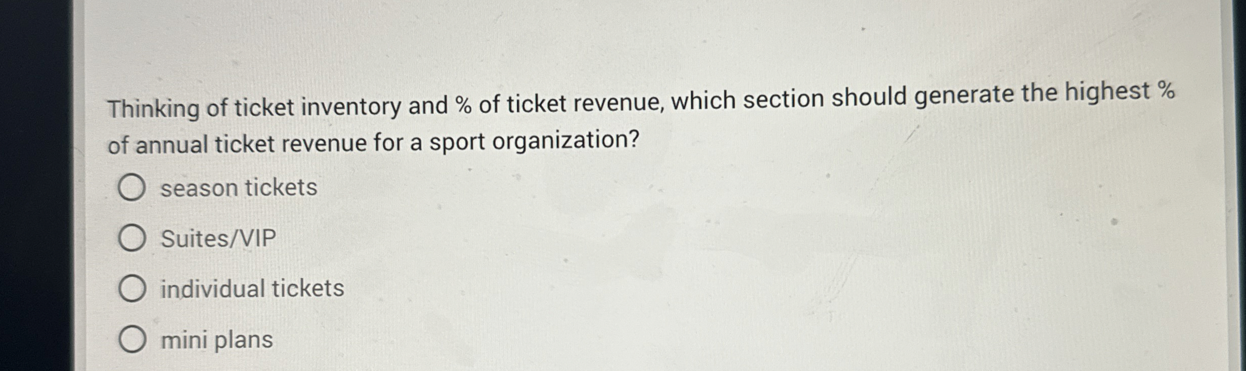 Thinking of ticket inventory and % ﻿of ticket | Chegg.com
