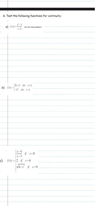 Solved 6. Test the following functions for continuity: a) f | Chegg.com