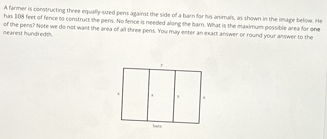 Solved A farmer is constructing three equally-sized pens | Chegg.com