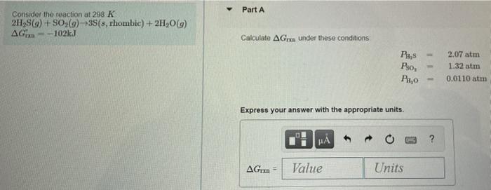 Solved Calculate the change in Grxn under the given | Chegg.com