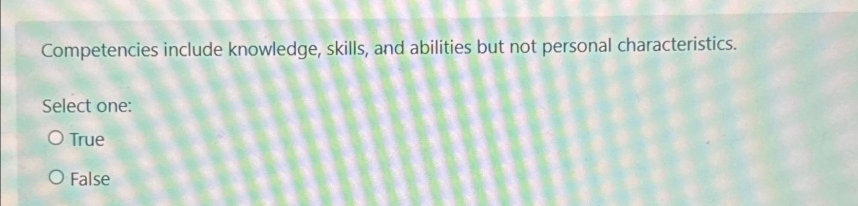 Solved Competencies include knowledge, skills, and abilities | Chegg.com