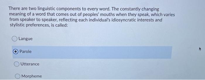 Solved There are two linguistic components to every word. | Chegg.com
