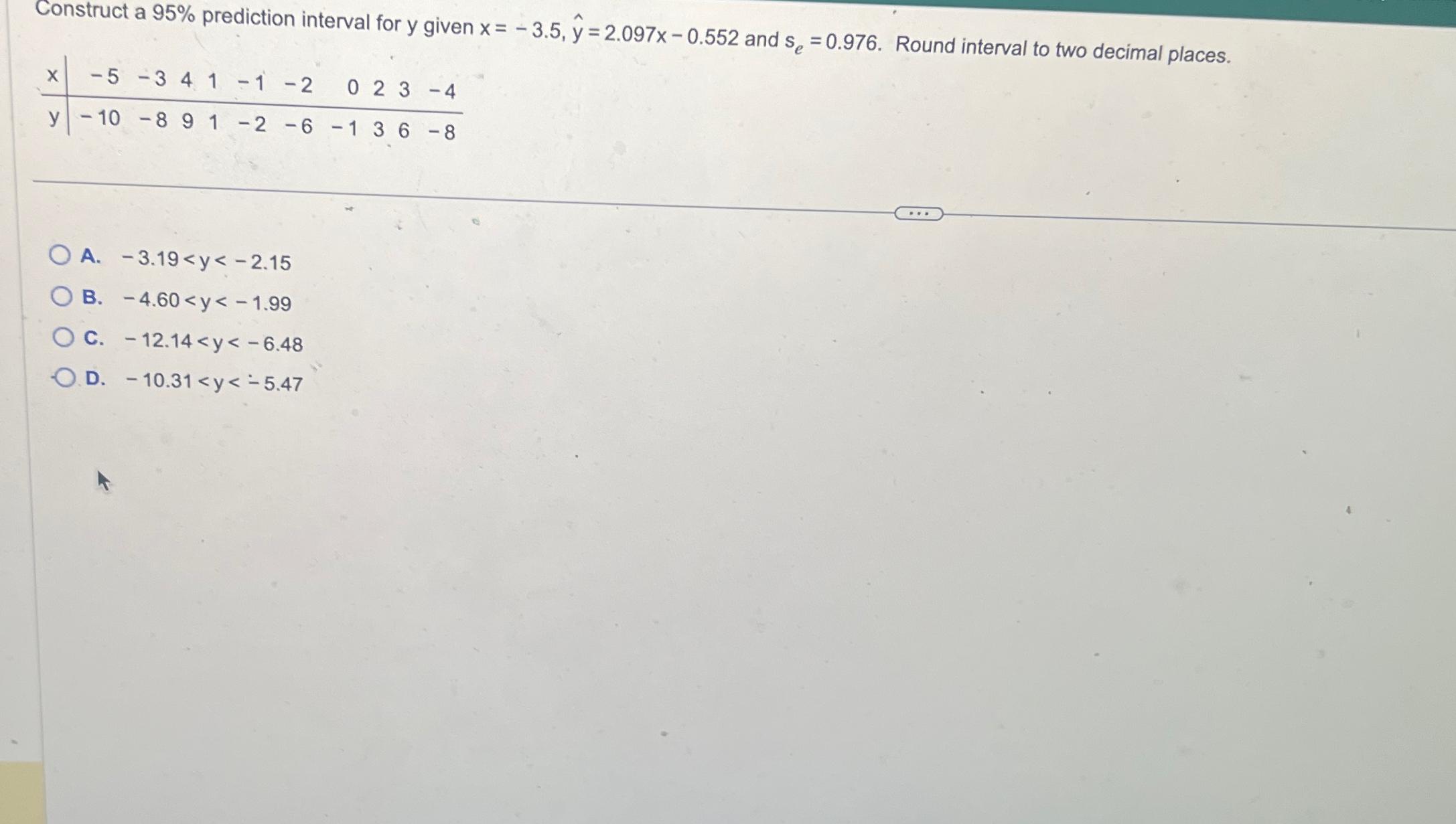 Solved Construct a 95% ﻿prediction interval for y ﻿given | Chegg.com