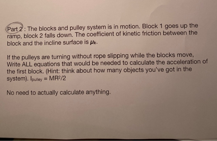 Solved 3. This problem about block and pulley system has two | Chegg.com