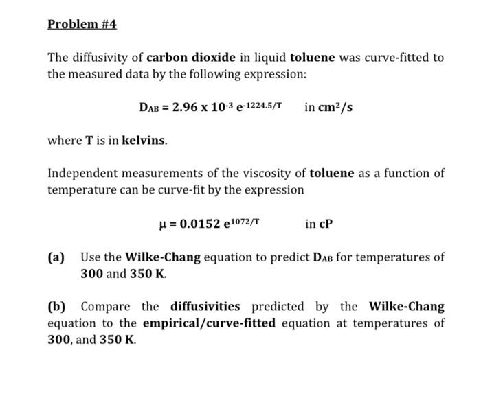 Solved The diffusivity of carbon dioxide in liquid toluene | Chegg.com