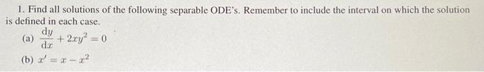 Solved 1. Find all solutions of the following separable | Chegg.com