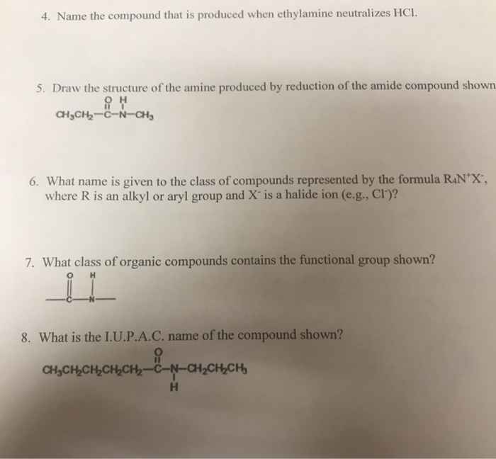 Solved 4. Name the compound that is produced when ethylamine | Chegg.com