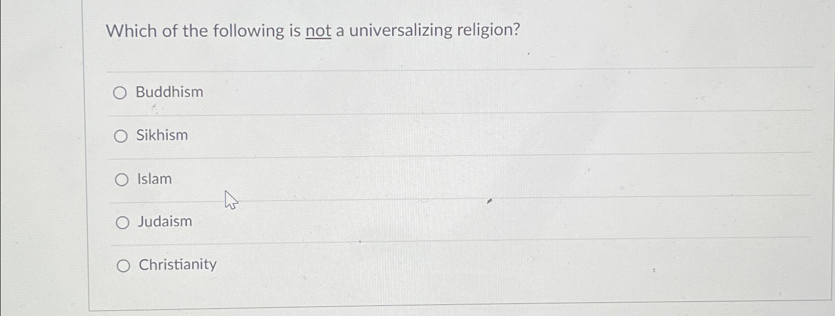 Solved Which of the following is not a universalizing | Chegg.com