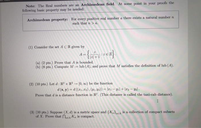 Solved Note: The Real numbers are an Archimedean field. At | Chegg.com