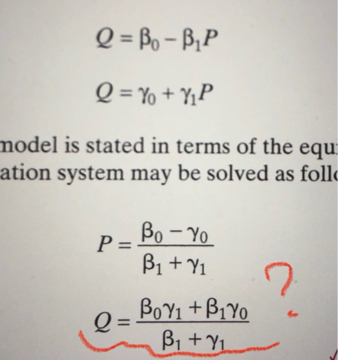 Solved Q = B. - B.P Q = Yo + YP model is stated in terms of | Chegg.com