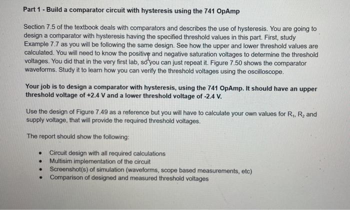 Solved Part 1 - Build a comparator circuit with hysteresis | Chegg.com