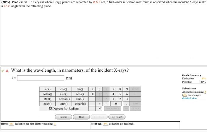 Solved (20%) Problem 5: In a crystal where Bragg planes are | Chegg.com