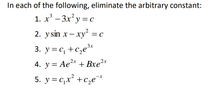Solved In each of the following, eliminate the arbitrary | Chegg.com