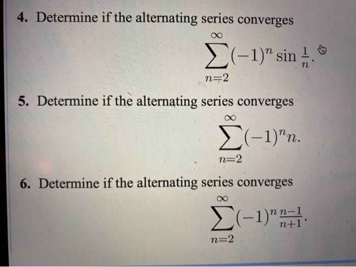 Solved 4. Determine if the alternating series converges | Chegg.com
