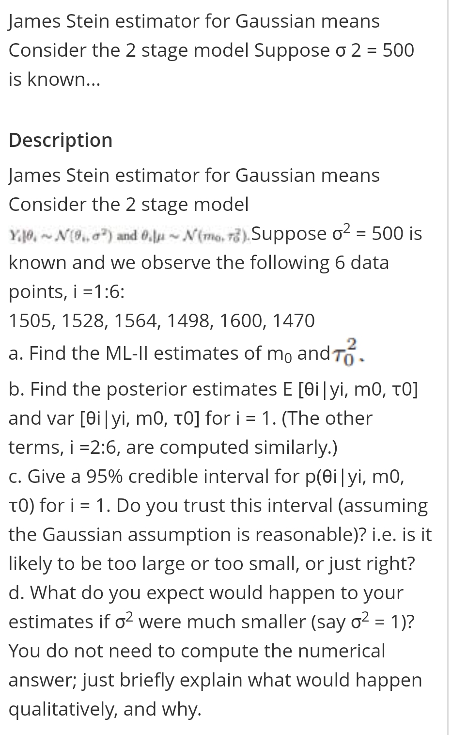 Solved James Stein estimator for Gaussian means Consider the | Chegg.com