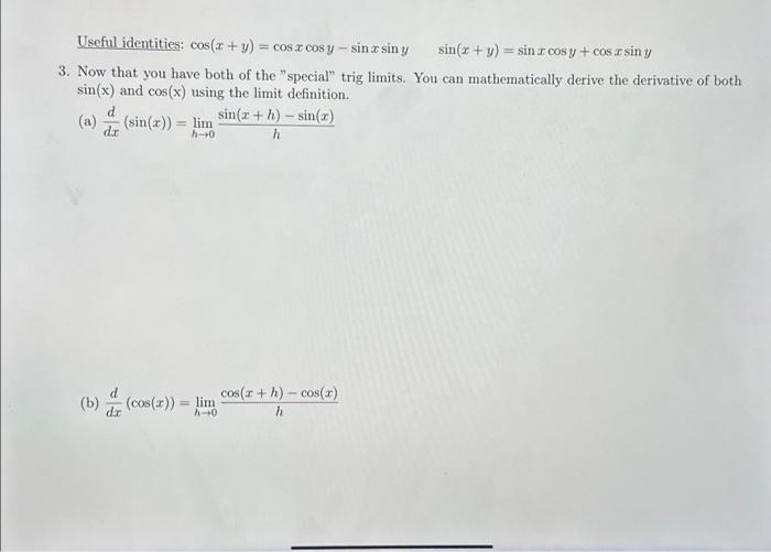 Solved Useful identities: cos(x + y) = cos x cos y - sin x | Chegg.com Solved Useful identities: cos(x + y) = cos x cos y - sin x | Chegg.com