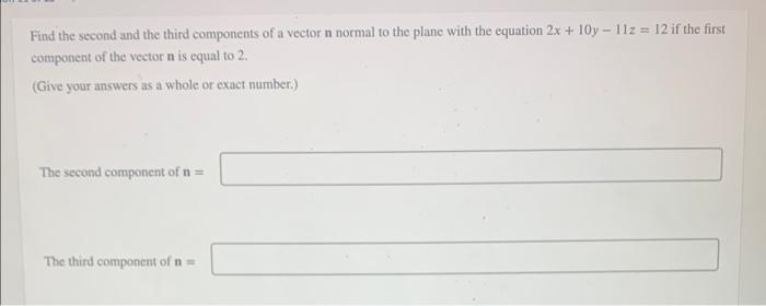 Solved Find the second and the third components of a vector | Chegg.com