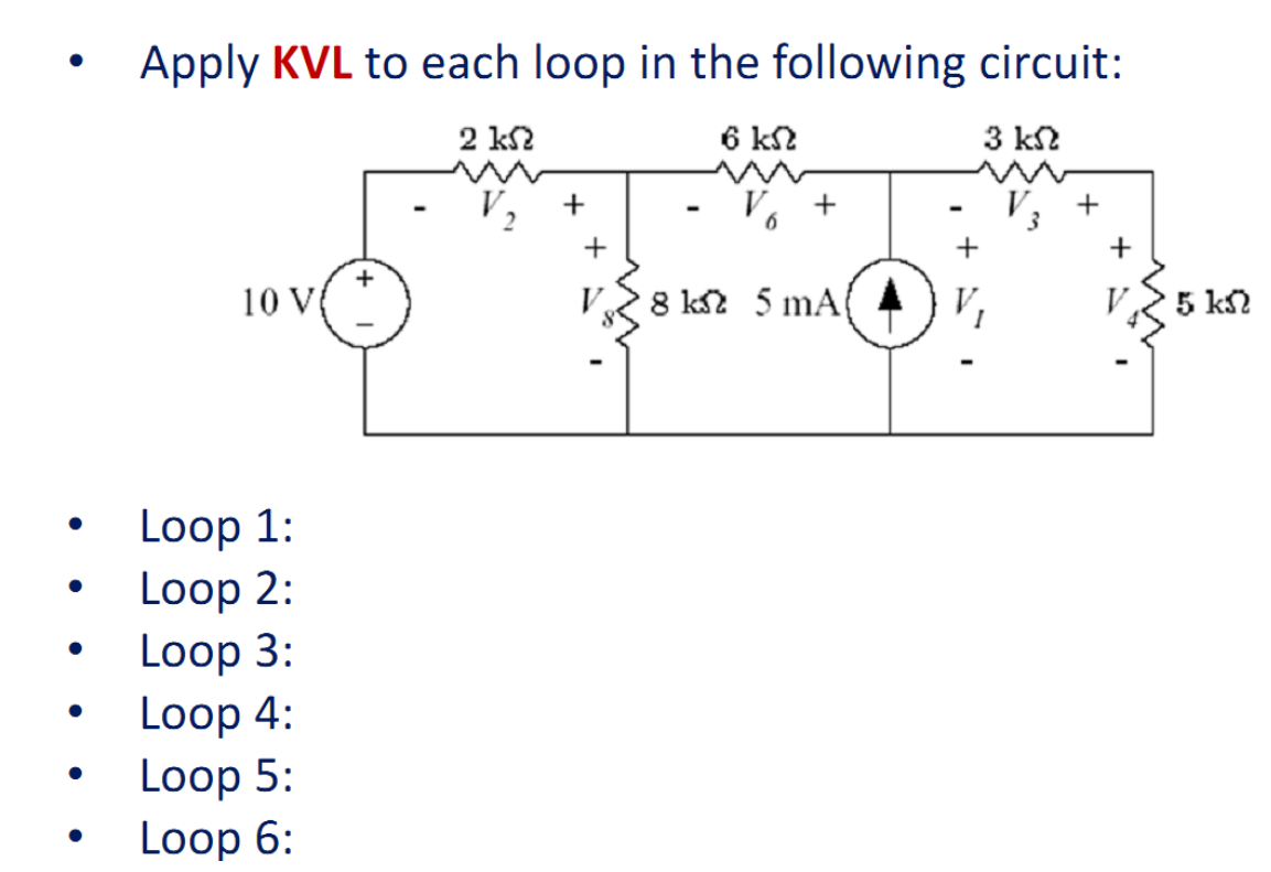 Solved - ﻿Apply KVL to each loop in the following circuit:- | Chegg.com