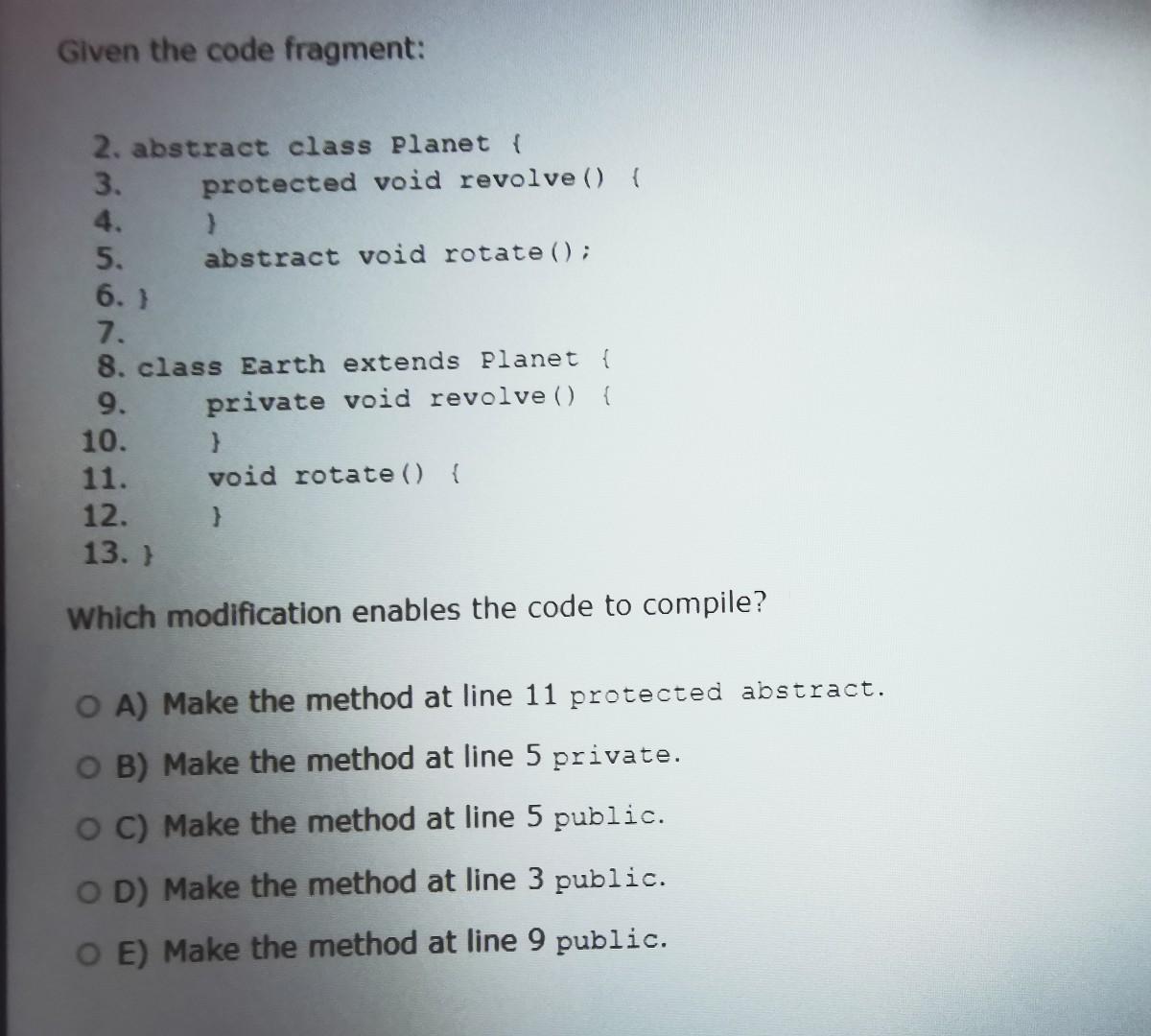 Solved Given the code fragment: 2. abstract class planet 1 | Chegg.com