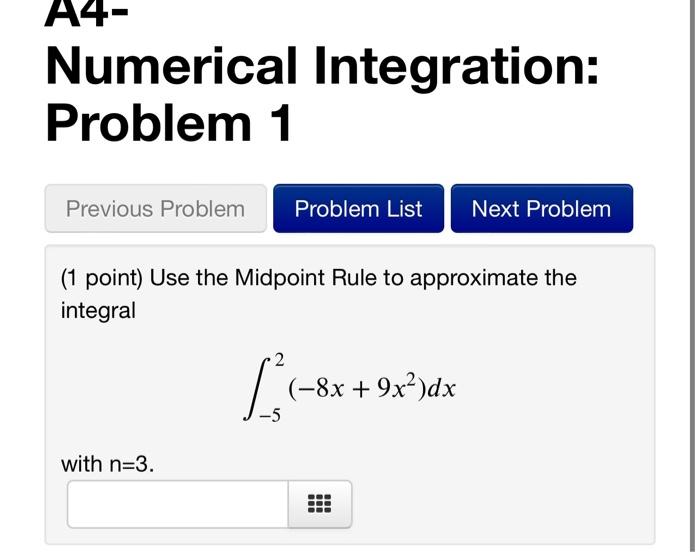 Solved Numerical Integration Problem 1 1 Point Use The 8833