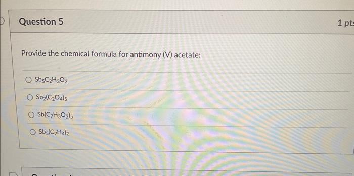Solved Provide the chemical formula for antimony (V) | Chegg.com