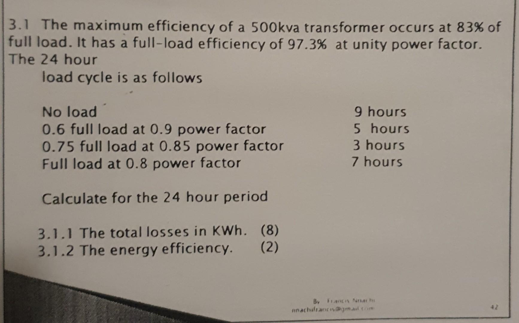 Solved 1 The maximum efficiency of a 500kva transformer | Chegg.com