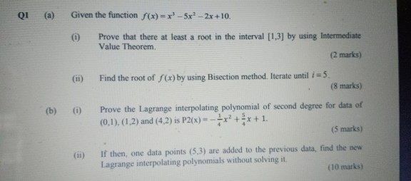 Solved Q1 (a) Given the function f(x) = x - 5x2 - 2x+10. (1) | Chegg.com