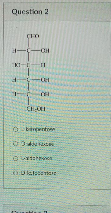 Solved L-ketopentose D-aldohexose L-aldohexose D-ketopentose | Chegg.com